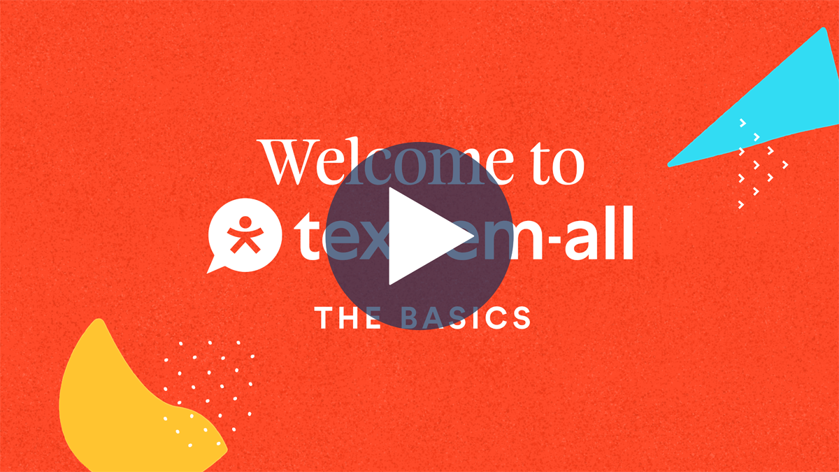 Basic Training | Text-Em-All