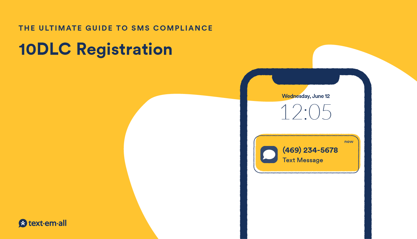 10DLC Registration | Text-Em-All
