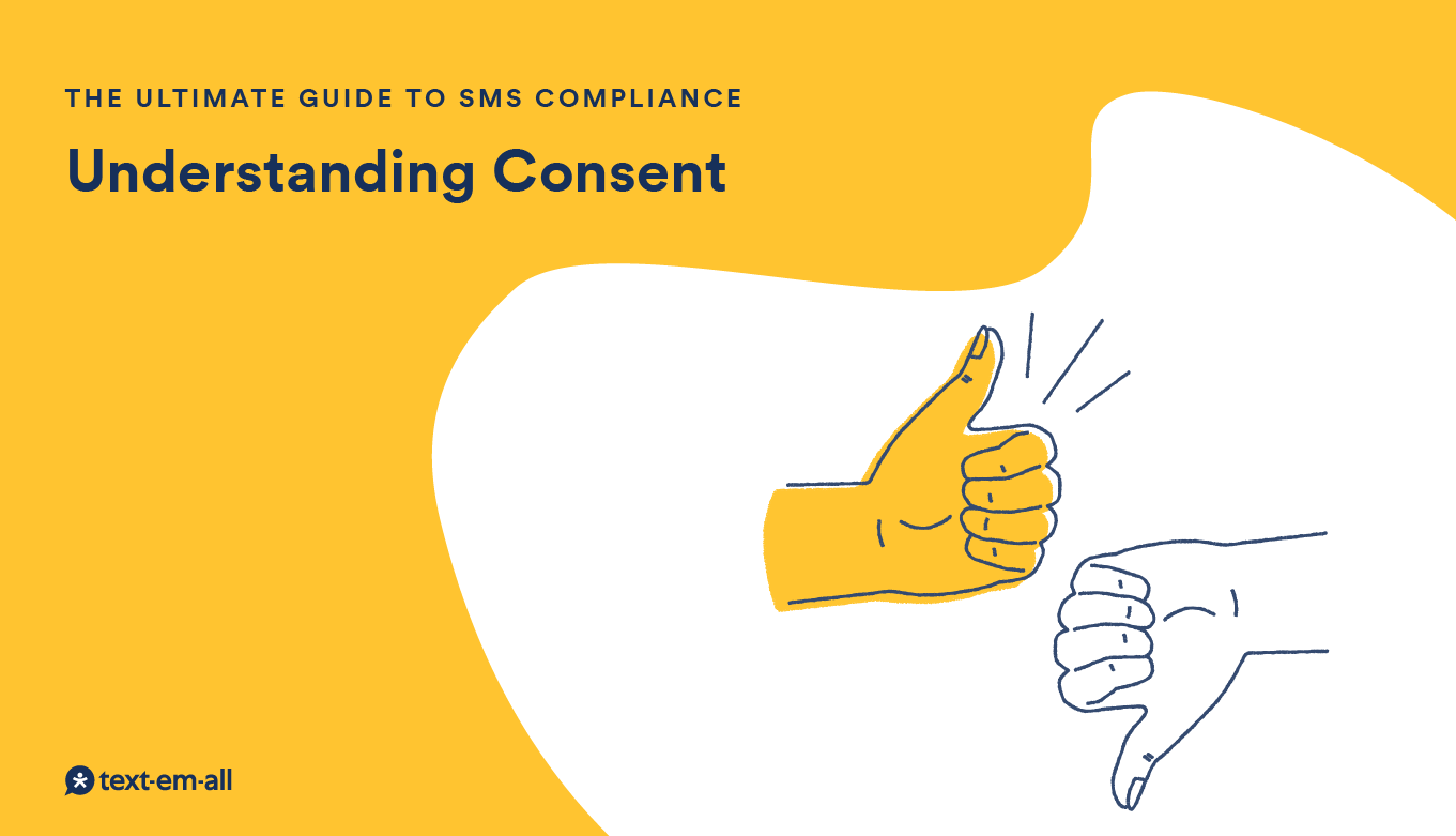 Text Messaging Compliance: The Ultimate Guide