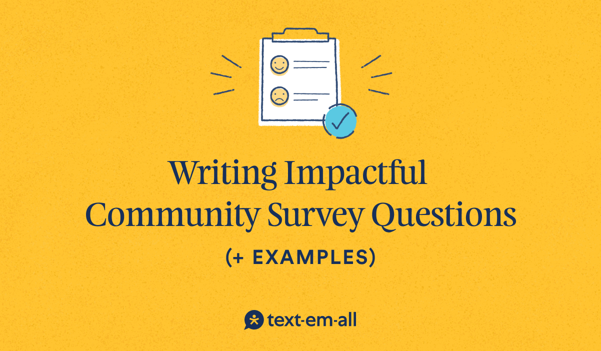 Writing Impactful Community Survey Questions (+ Examples)